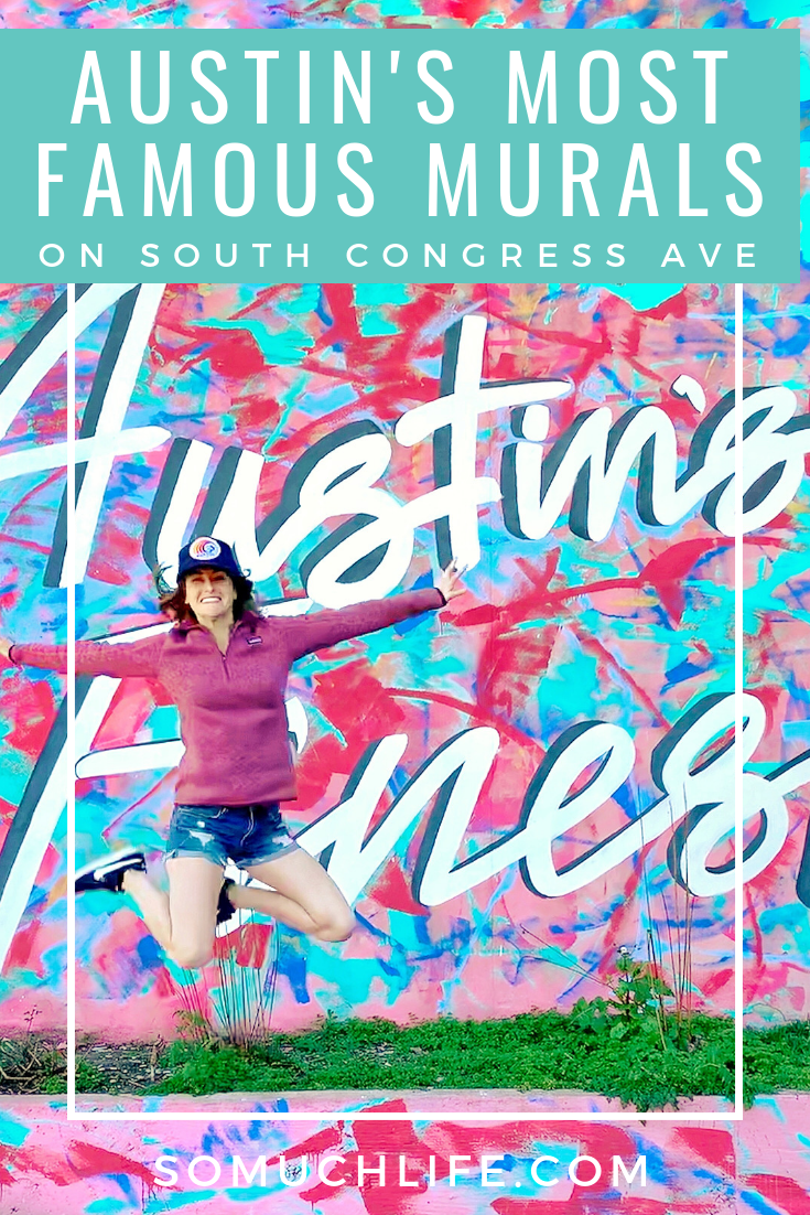 Austin's Most Famous South Congress Murals + Where To Eat By Them - So ...