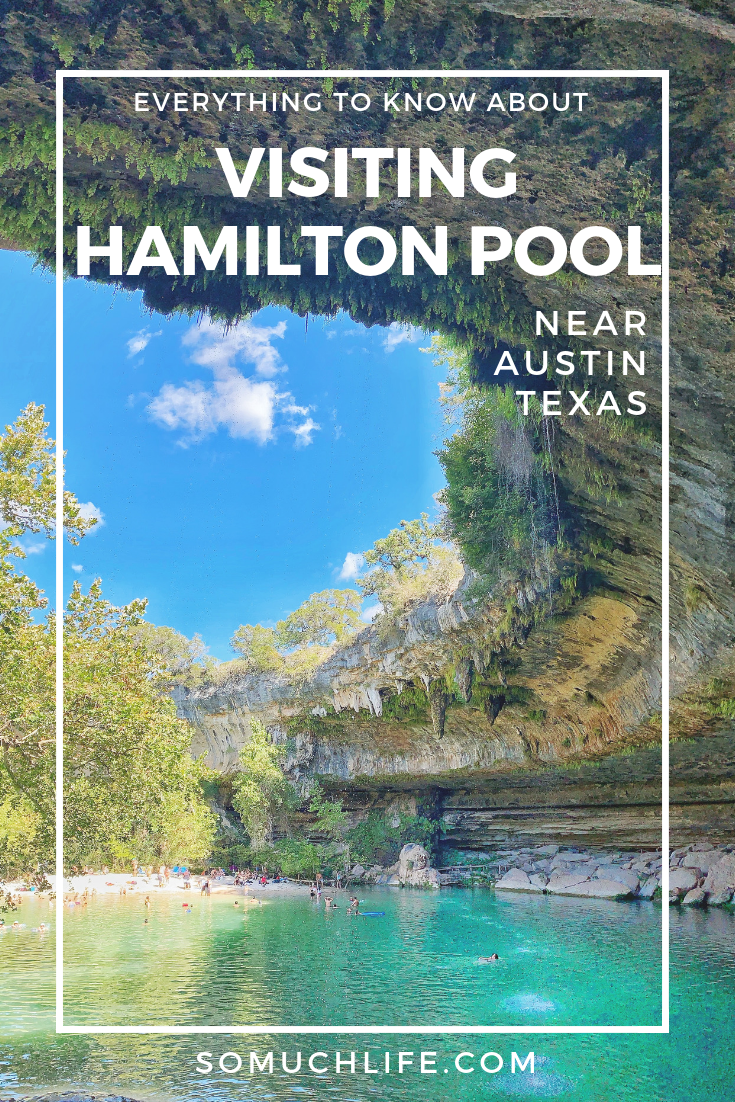 Everything You Need To Know About Visiting Hamilton Pool - So Much Life