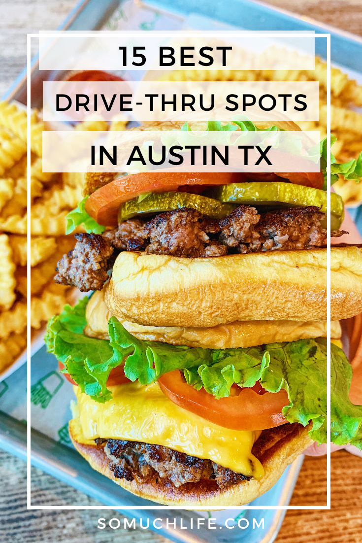 15 Best Drive-Thru Spots In Austin - So Much Life
