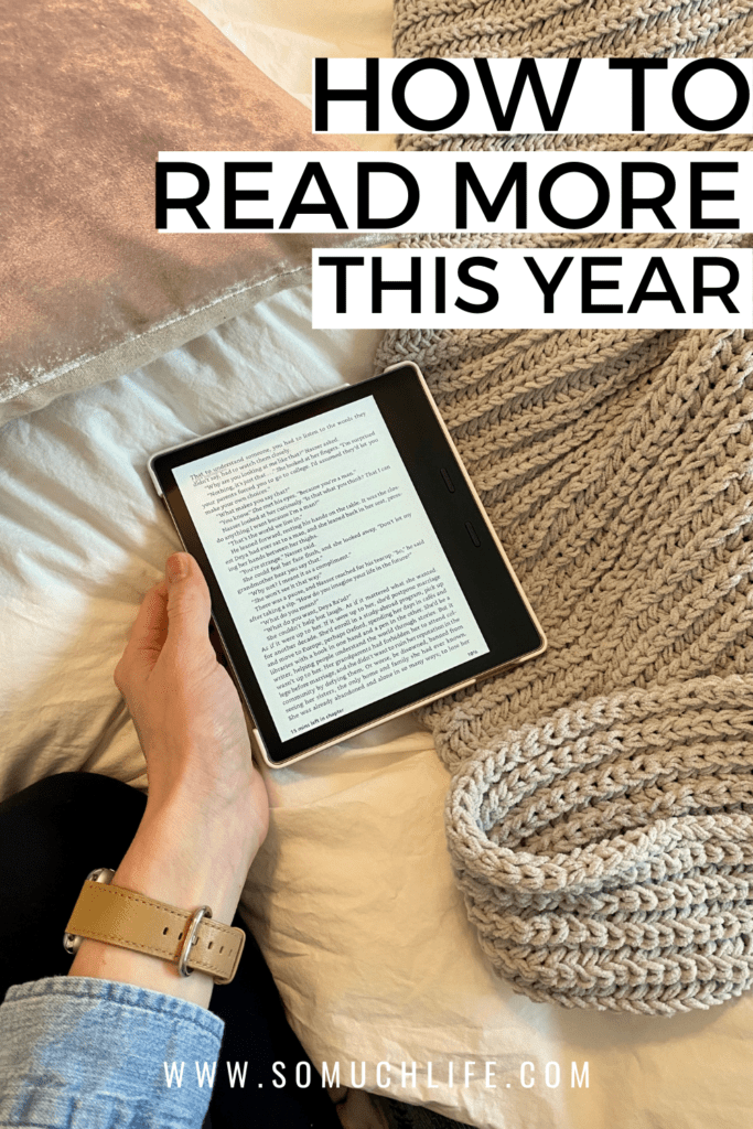How To Read More This Year - So Much Life